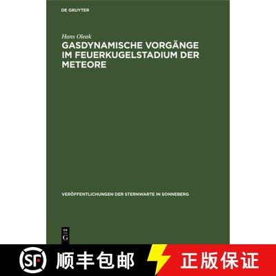 【3-4周达】Gasdynamische Vorgänge Im Feuerkugelstadium Der Meteore [9783112538357]