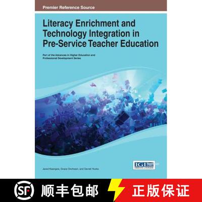 【3-4周达】精装 Literacy Enrichment and Technology Integration in Pre-Service Teacher Education [9781466649248]