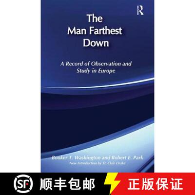 【3-4周达】精装 The Man Farthest Down: A Record of Observation and Study in Europe [9781138536685]