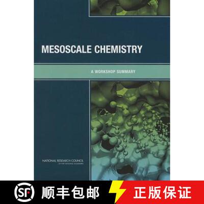【3-4周达】Mesoscale Chemistry: A Workshop Summary [9780309373289]