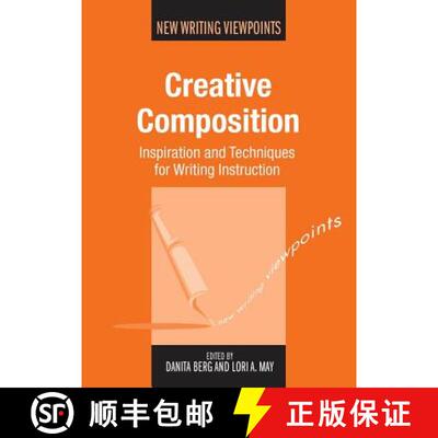 【3-4周达】Creative Composition: Inspiration and Techniques for Writing Instruction, 12 [9781783093625]
