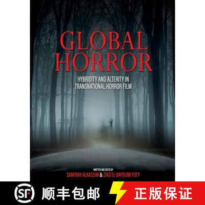 【3-4周达】Global Horror – Hybridity and Alterity in Transnational Horror Film [9781793512505]