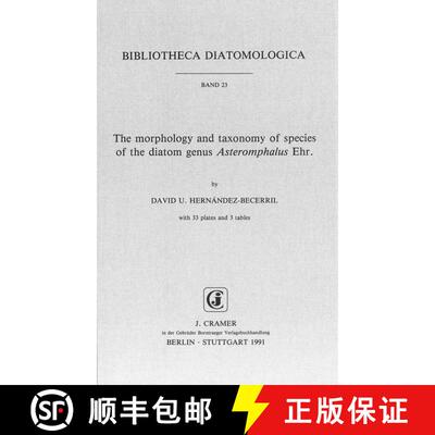 预订 Bibliotheca Diatomologica, Volume 23: The Morphology and Taxonomy of Species of the Diatom Genus... [9783443570149]