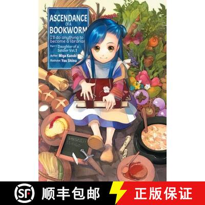 【3-4周达】Ascendance of a Bookworm: Part 1 Volume 1: Part 1 Volume 1 [9781718356009]