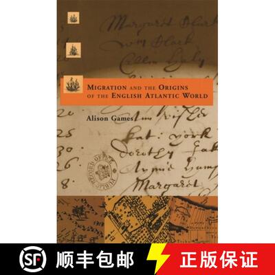 【3-4周达】Migration and the Origins of the English Atlantic World [9780674007024]
