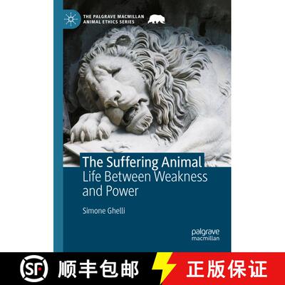 【3-4周达】The Suffering Animal: Life Between Weakness and Power [9783031329845]