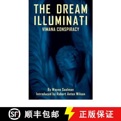 【3-4周达】Dream Illuminati: A Global Revolution Takes Wing: Revised & Expanded Edition [9781561840403]