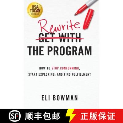【3-4周达】精装 Rewrite the Program: How to Stop Conforming, Start Exploring, and Find Fulfillment [9798898330279]