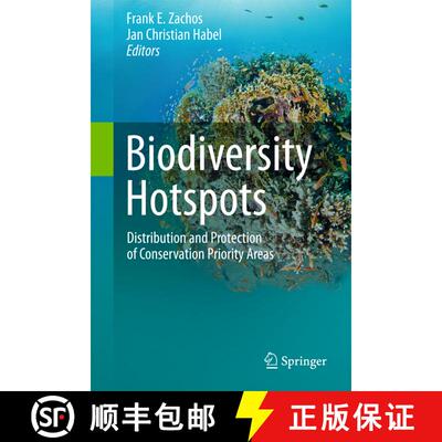 【3-4周达】Biodiversity Hotspots : Distribution and Protection of Conservation Priority Areas [9783642438691]