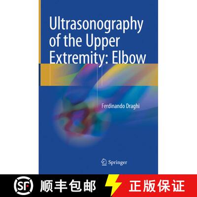【3-4周达】Ultrasonography of the Upper Extremity: Elbow [9783319773407]