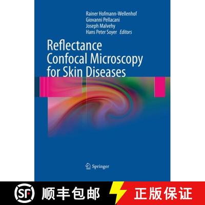 【3-4周达】Reflectance Confocal Microscopy for Skin Diseases (Softcover reprint of the original 1st e... [9783662501887]
