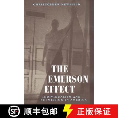 【3-4周达】The Emerson Effect – Individualism and Submission in America [9780226577005]