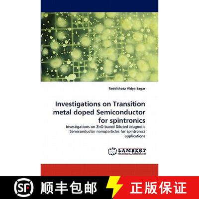 【3-4周达】Investigations on Transition Metal Doped Semiconductor for Spintronics [9783843359726]