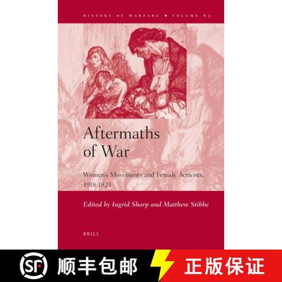 预订 精装 Aftermaths of War: Women's Movements and Female Activists, 1918-1923 [9789004191723]