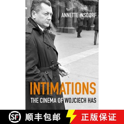 【3-4周达】Intimations – The Cinema of Wojciech Has [9780810135048]