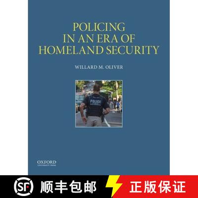 【3-4周达】Policing in an Era of Homeland Security [9780190641672]