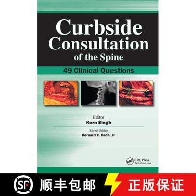 【3-4周达】Curbside Consultation of the Spine: 49 Clinical Questions [9781556428234]