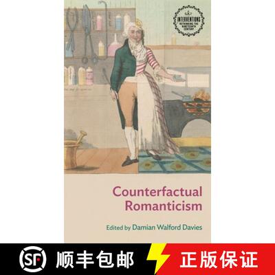 【3-4周达】Counterfactual Romanticism [9781526171832]