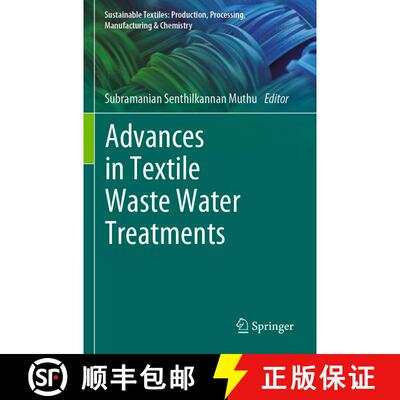 【3-4周达】Advances in Textile Waste Water Treatments [9789811600678]