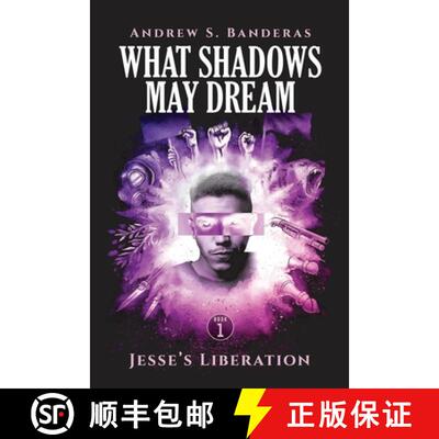 【3-4周达】What Shadows May Dream: Jesse's Liberation [9781736224205]