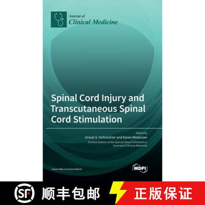 预订 Spinal Cord Injury and Transcutaneous Spinal Cord Stimulation [9783036547558]