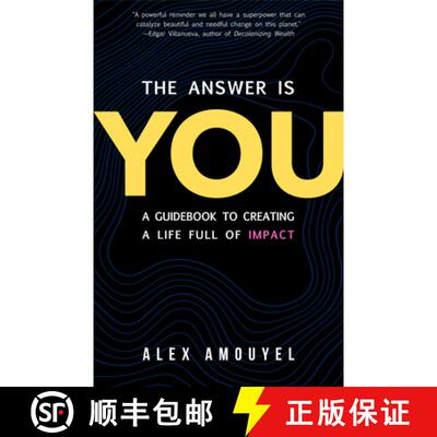 【3-4周达】精装 The Answer Is You : A Guidebook to Creating a Life Full of Impact (Leadership Book, C... [9781642507218]