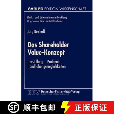 【3-4周达】Das Shareholder Value-Konzept: Darstellung -- Probleme -- Handhabungsmöglichkeiten [9783824460250]