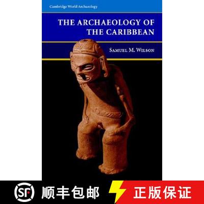 【3-4周达】Archaeology of the Caribbean: - The Archaeology of the Caribbean [9780521626224]