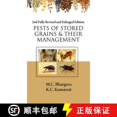 现货 精装 Pests of Stored Grains and Their Management: 2nd Fully Revised and Enlarged Edition: 2nd Fu... [9789387973671]
