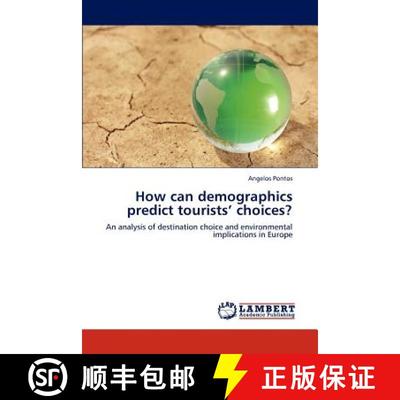 预订 How Can Demographics Predict Tourists' Choices? [9783845433684]