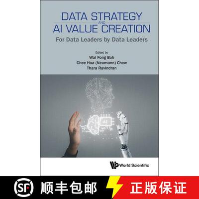 【3-4周达】精装 Data Strategy And Ai Value Creation: For Data Leaders By Data Leaders [9789819800841]