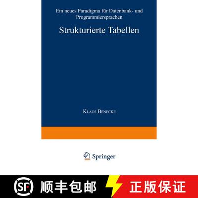 【3-4周达】Strukturierte Tabellen: Ein neues Paradigma für Datenbank- und Programmiersprachen [9783824420995]