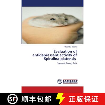 预订 Evaluation of antidepressant activity of Spirulina platensis [9786205630587]