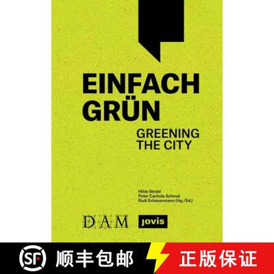 【3-4周达】Einfach Grun – Greening the City – Handbuch fur Gebäudegrun [9783986120757]