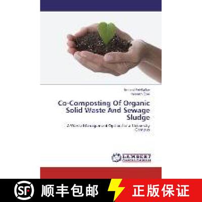 预订 Co-Composting Of Organic Solid Waste And Sewage Sludge [9783659961748]