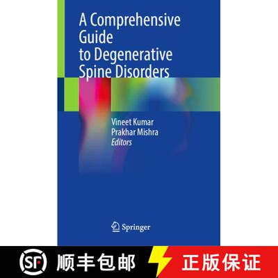 【3-4周达】精装 A Comprehensive Guide to Degenerative Spine Disorders [9789819690909]