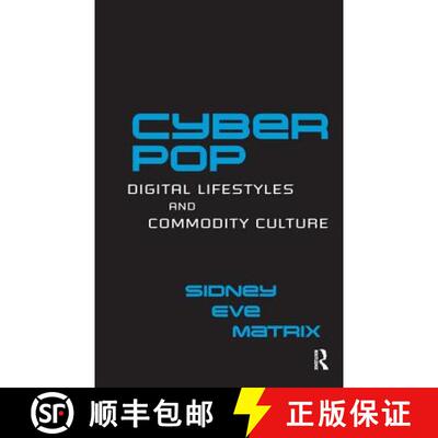【3-4周达】Cyberpop : Digital Lifestyles and Commodity Culture [9780415976770]