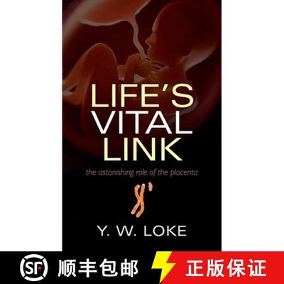 【3-4周达】Life's Vital Link: The astonishing role of the placenta [9780199694518]