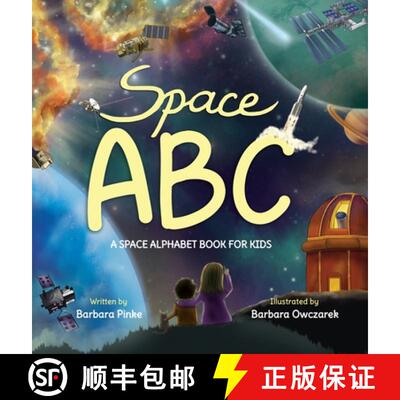 【3-4周达】Space ABC - A Space Alphabet Book for Kids: Enjoy Reading Fun Facts and Learning Letters w... [9783949736551]