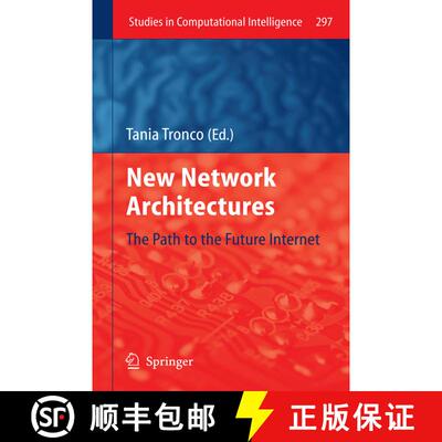 【3-4周达】New Network Architectures : The Path to the Future Internet [9783642263972]