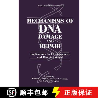 【3-4周达】Mechanisms of DNA Damage and Repair: Implications for Carcinogenesis and Risk Assessment [9781461594642]