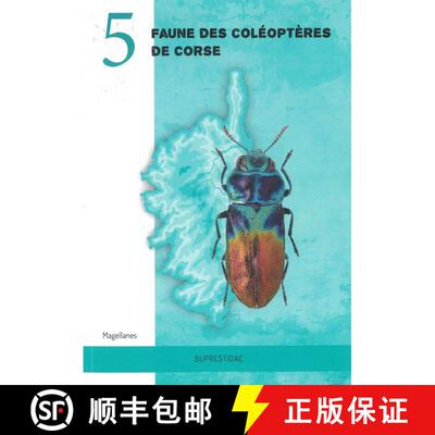 预订 Faune des Coléoptères de Corse 5 [Fauna of the Beetles of Corsica, Volume 5] [9782353871629]
