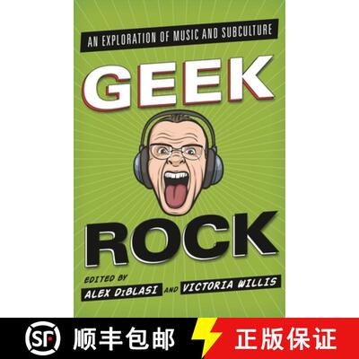 【3-4周达】精装 Geek Rock : An Exploration of Music and Subculture [9781442229754]