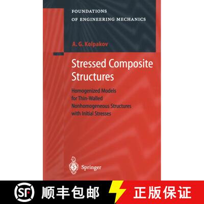【3-4周达】Stressed Composite Structures : Homogenized Models for Thin-Walled Nonhomogeneous Structur... [9783642073991]