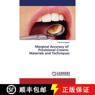 预订 Marginal Accuracy of Provisional Crowns Materials and Techniques [9786200095374]