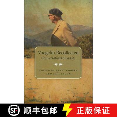 【3-4周达】精装 Voegelin Recollected Volume 1: Conversations on a Life [9780826217653]