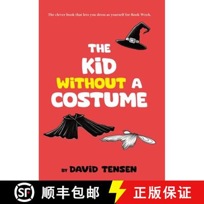 【3-4周达】The Kid Without A Costume: The clever book that lets you dress as yourself for Book Week. [9780645607239]