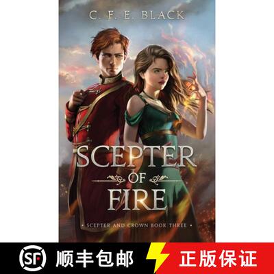 【3-4周达】Scepter of Fire: Scepter and Crown Book Three [9781962066068]
