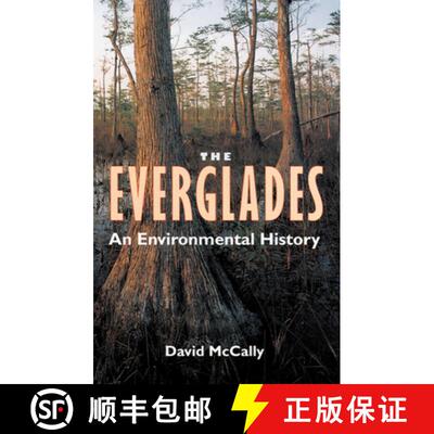 【3-4周达】The Everglades – An Environmental History [9780813018270]