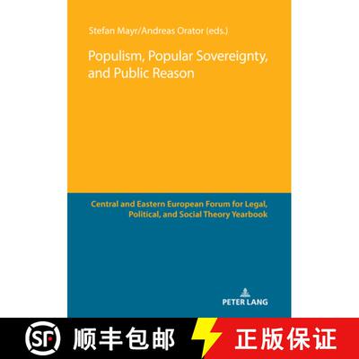 【3-4周达】精装 Populism, Popular Sovereignty, and Public Reason [9783631840832]